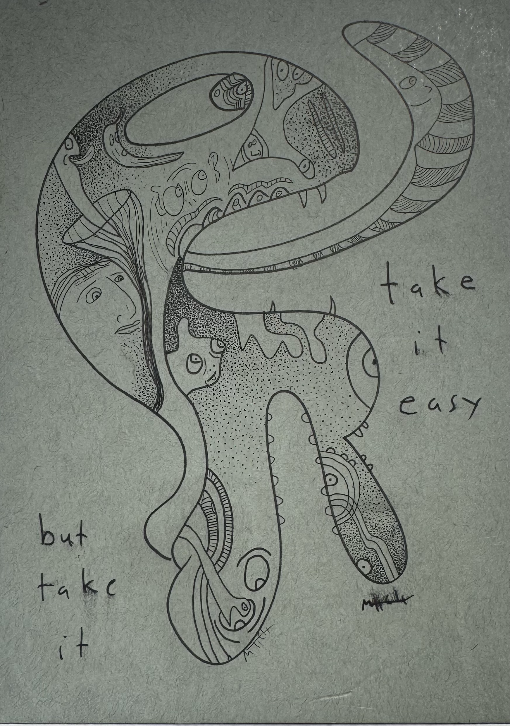 "take it easy, but take it" original doodle - Cappstract Art
